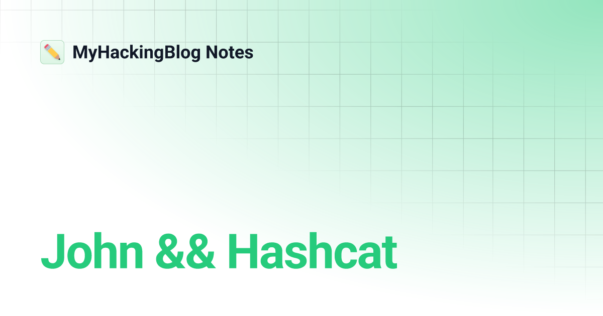 John Andand Hashcat Myhackingblog Notes
